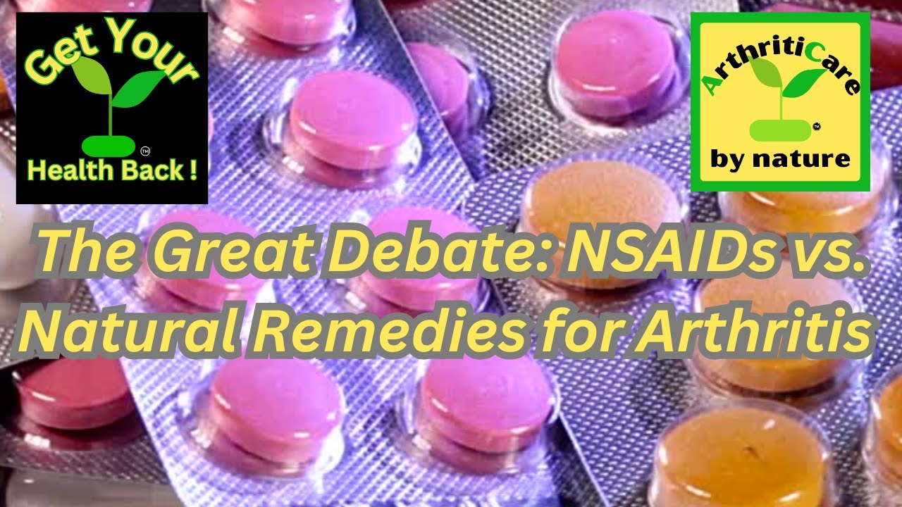 The Great Debate: NSAIDs vs. Natural Remedies for Arthritis - YouTube