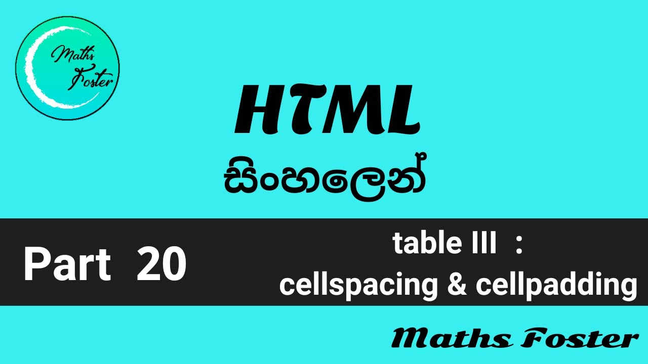 Html සිංහලෙන් Part 20 Table Iii Cellspacing And Cellpadding Youtube