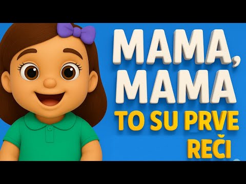 MAMA, MAMA, to su prve reči 👶💖🎶_ pesmica za bebe i one najmlađe