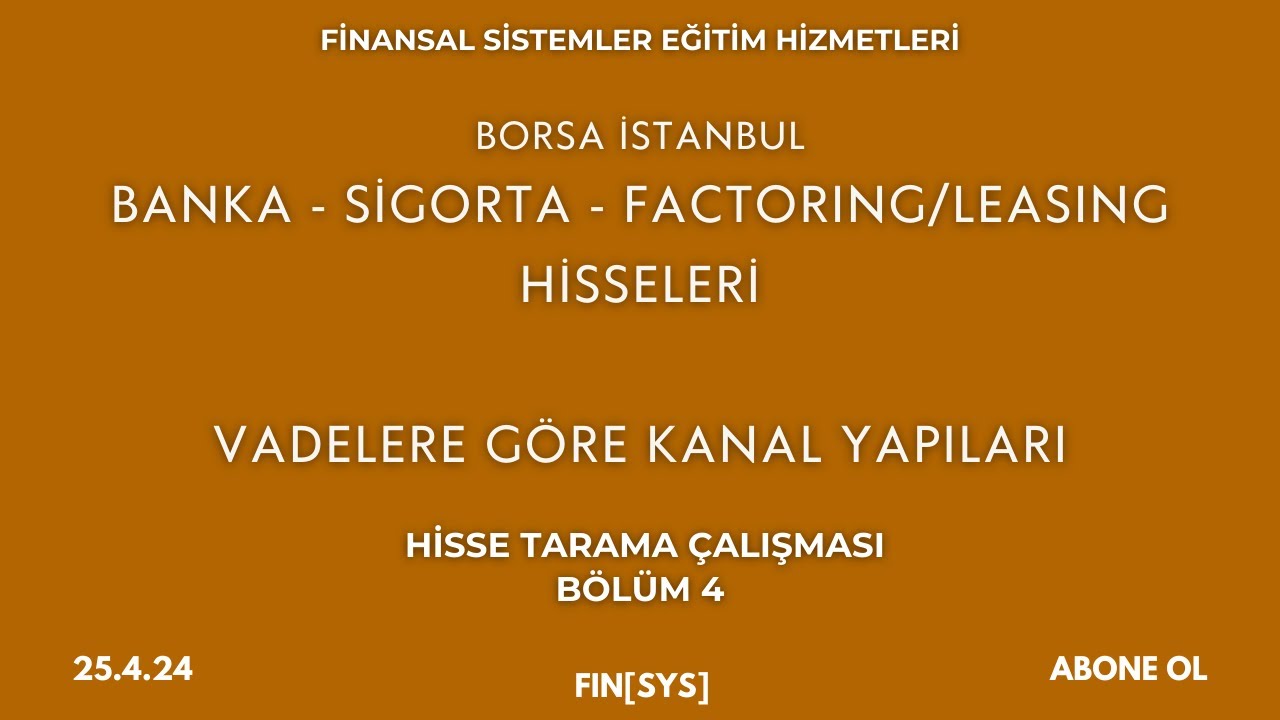 Borsa İstanbul Hisse Senedi Taraması: Banka / Sigorta / Factoring ...