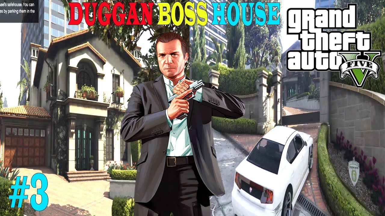 THEFT TAK THE CAR HOUSE OFF DUGGAN BOSS |GAME PLAY GTA V #3 - YouTube