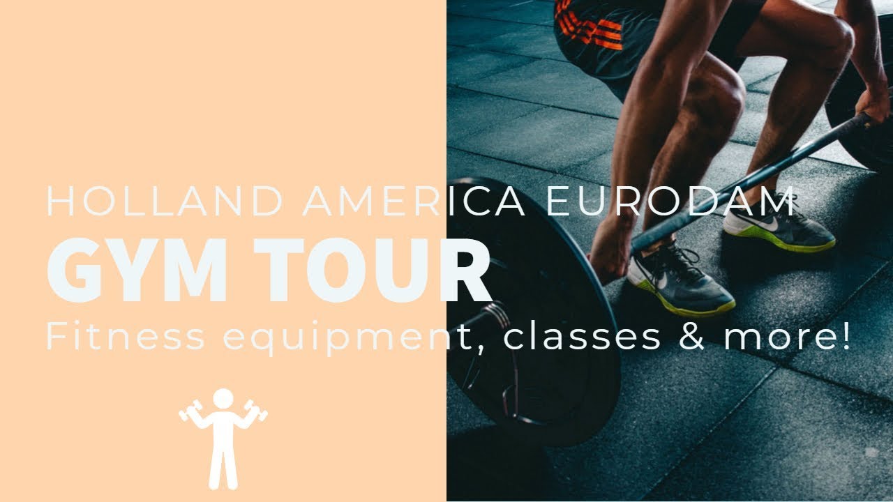 Holland America Eurodam - Gym Tour - YouTube