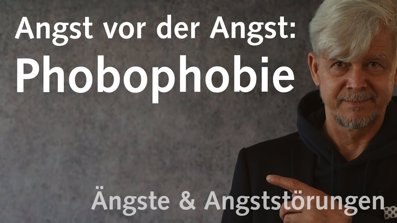 Angst vor der Angst: Phobophobie - YouTube