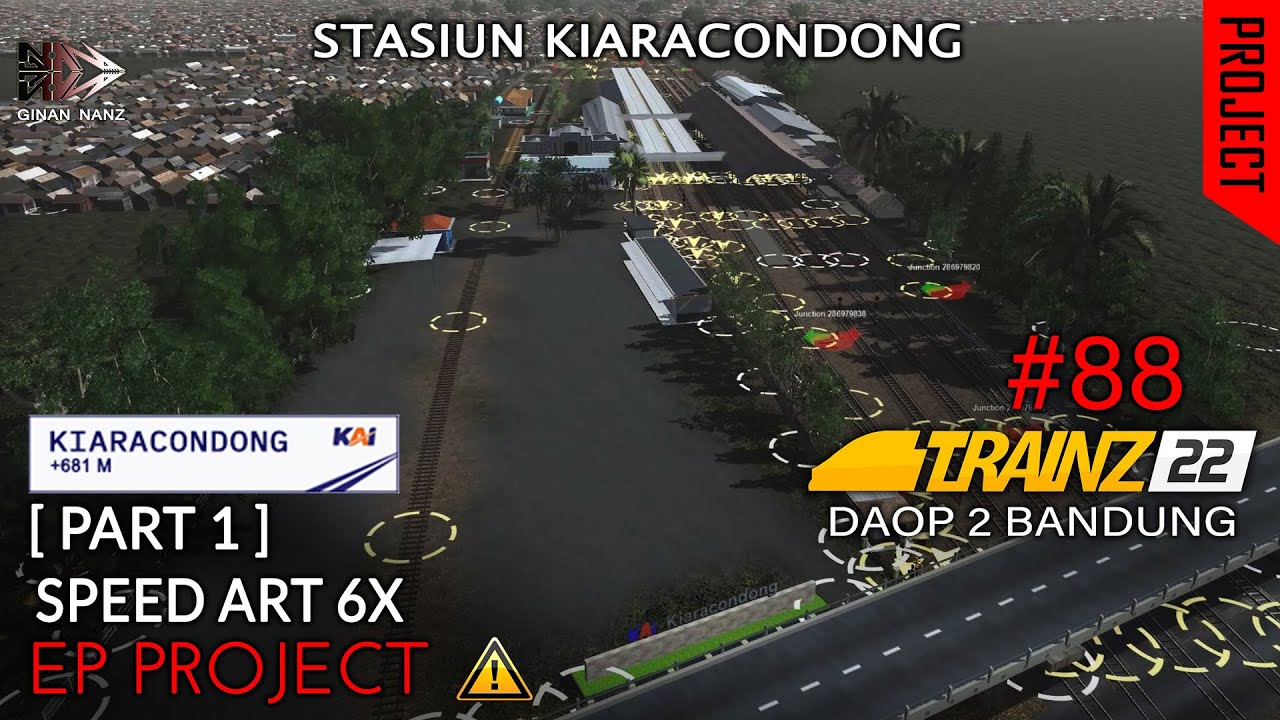 STASIUN KIARACONDONG Part 1 | SPEED ART - TRAINZ RAILROAD SIMULATOR ...