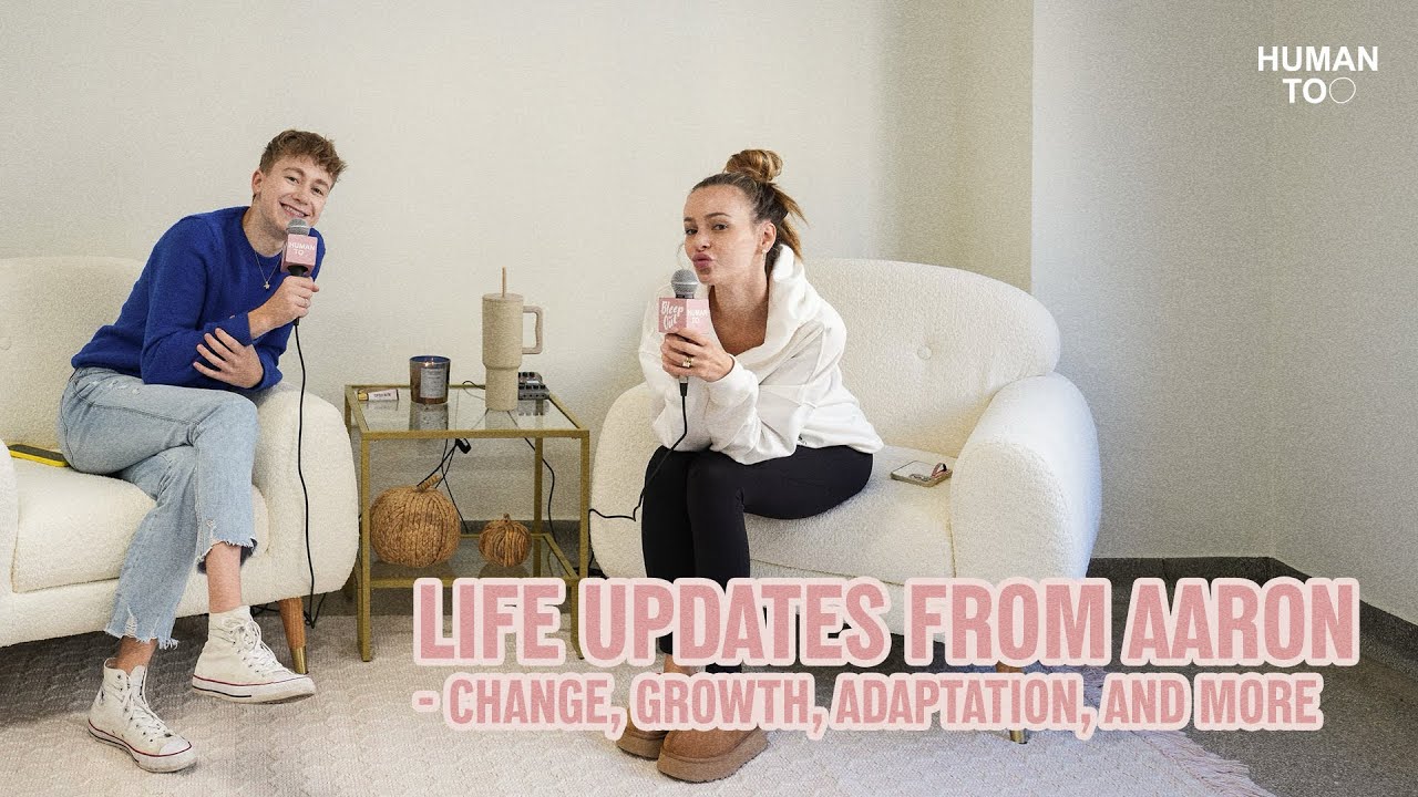 Life Updates from Aaron - Change, Growth, Adaptation, and More - YouTube