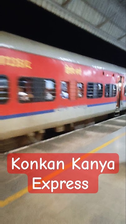 Konkan Kanya Express | Konkan Kanya Express from Thivim station #konkankanyaexpress # ...