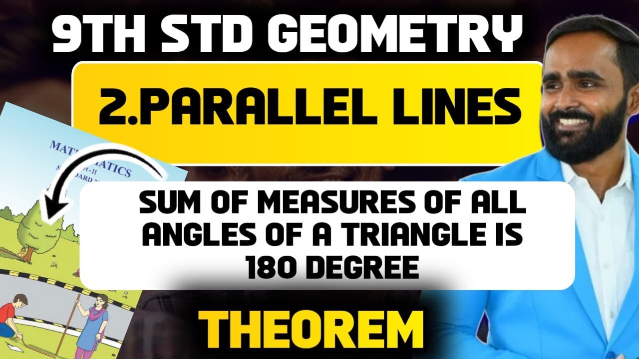 9th GEOMETRY|2.Parallel Lines|SUM OF MEASURES OF ALL ANGLES OF A ...