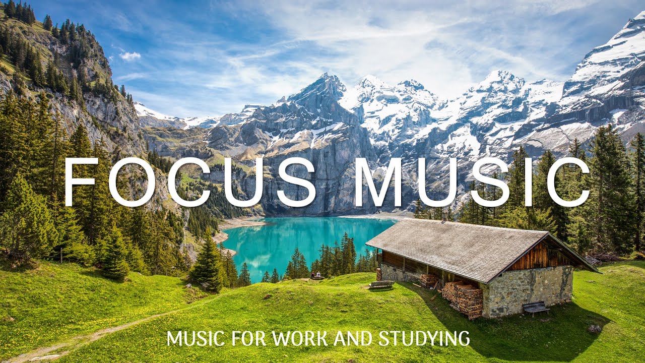 Focus Music For Work And Studying - Background Music For Concentration ...