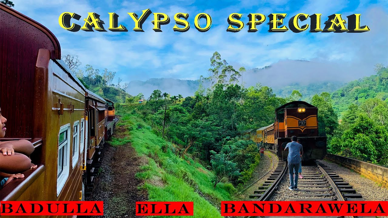 Calypso special Train | Timetable and Full Details | Badulla-Ella | Most scenic Train Ride ...