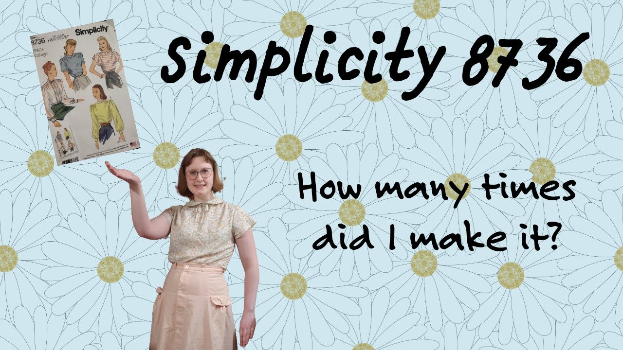 How Many Times Have I Made Vintage Reproduction Simplicity 8736? | A ...