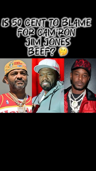 50 Cent Caused Jim Jones & Cam’ron Beef? - YouTube