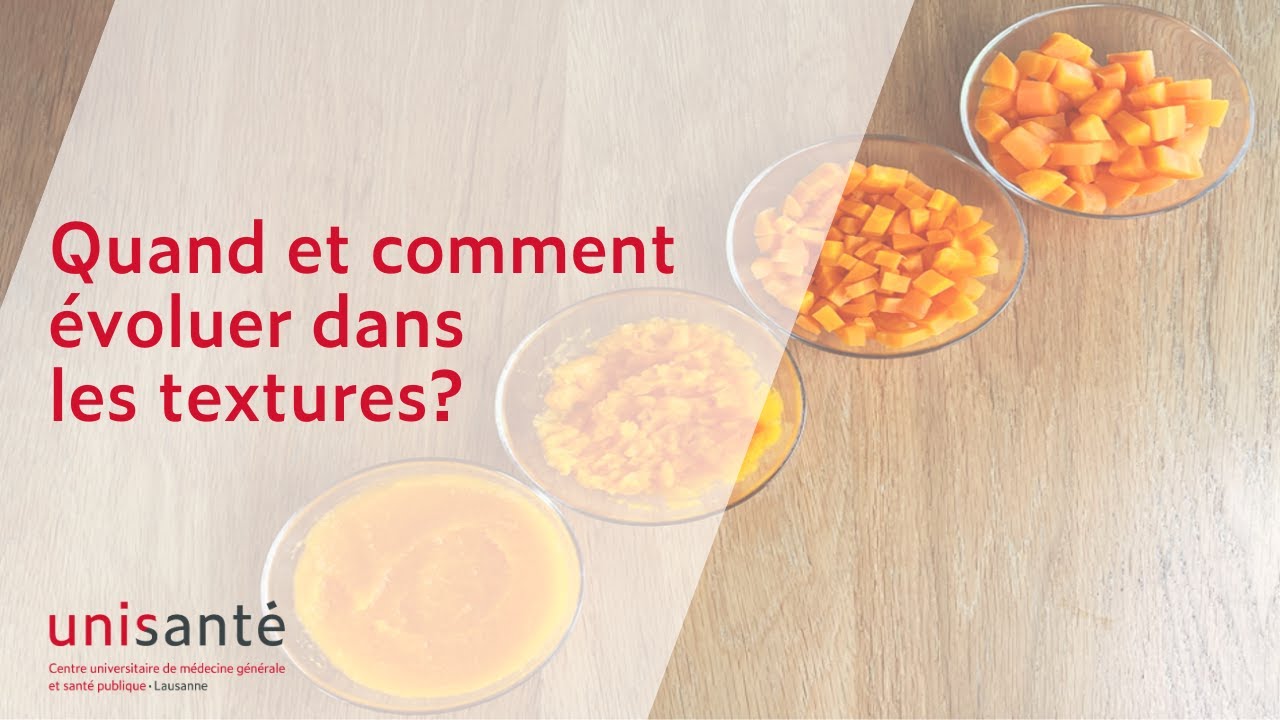 Quand et comment évoluer dans les textures? | Alimentation des tout ...