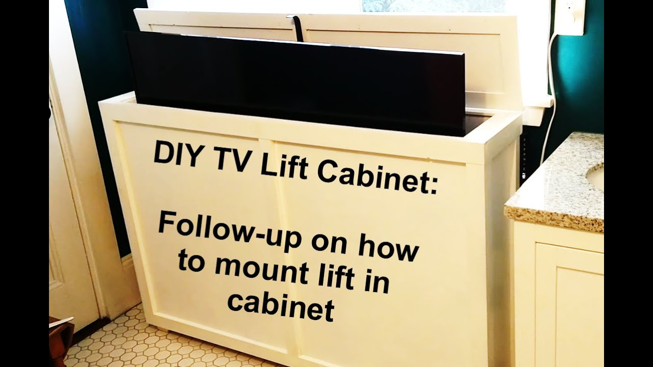 Follow-Up on DIY TV Lift: Mounting Lift in Cabinet - YouTube