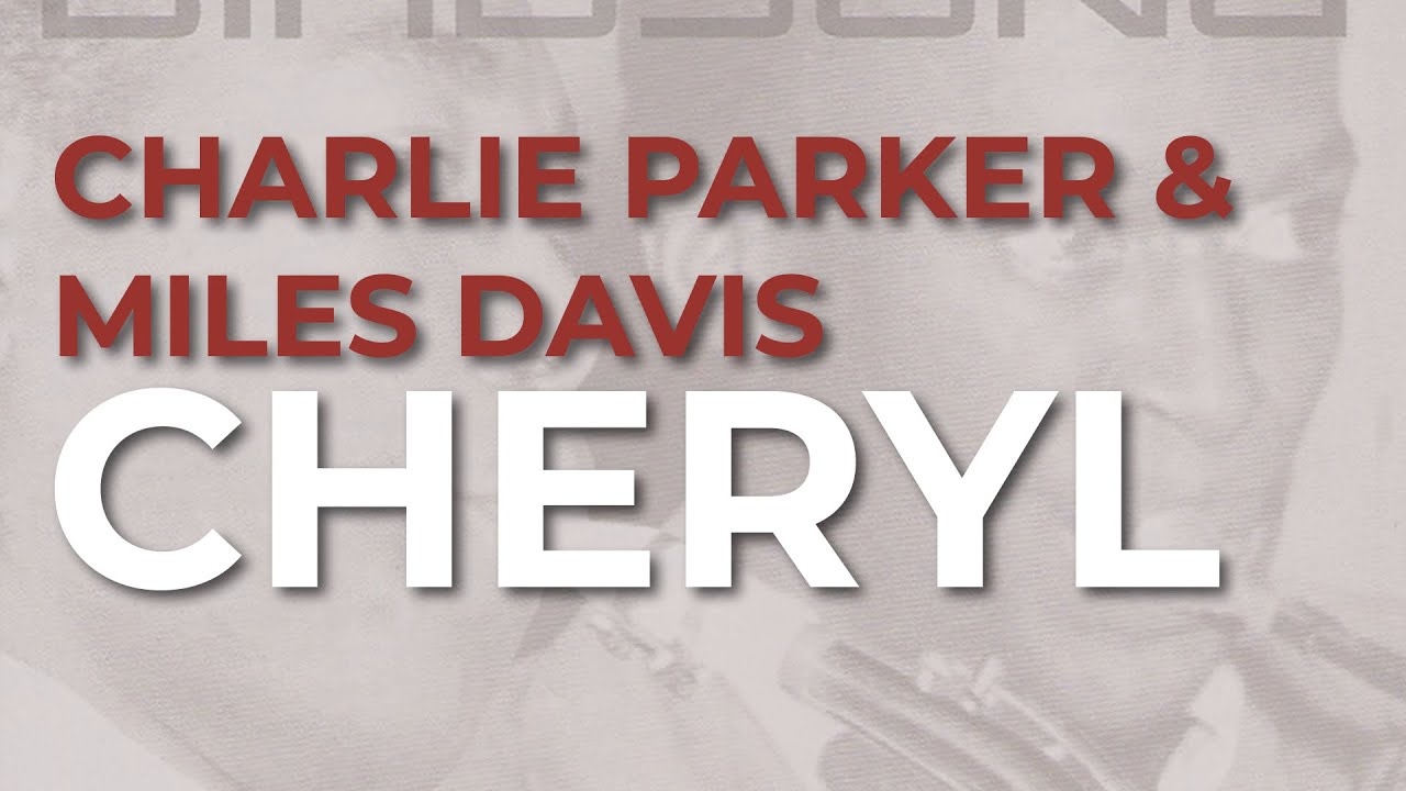 Charlie Parker - Cheryl (Official Audio) - YouTube