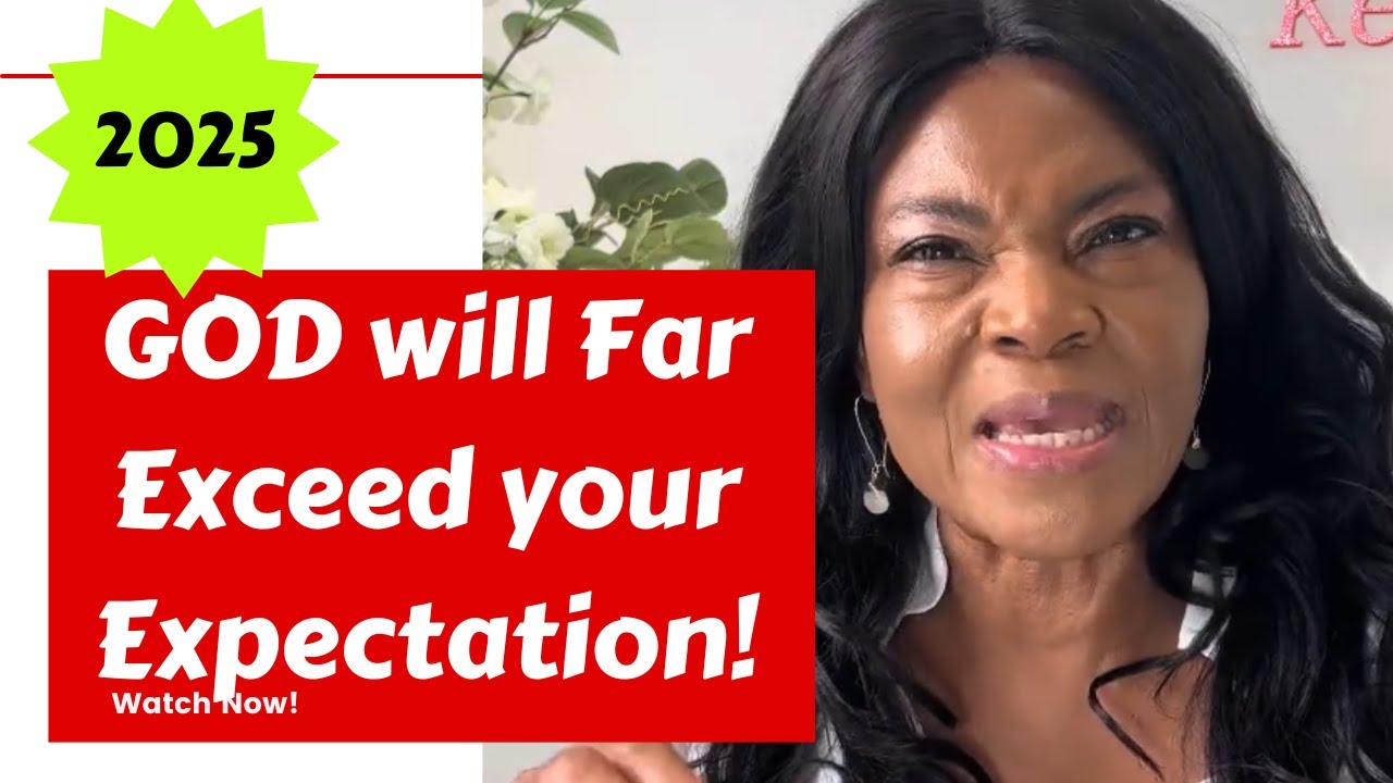 GOD WILL FAR EXCEED YOUR EXPECTATION THIS YEAR! - YouTube