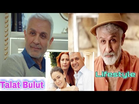 Talat Bulut Lifestyle & Real Life Partner 2022 || Biography, Kimdir ...