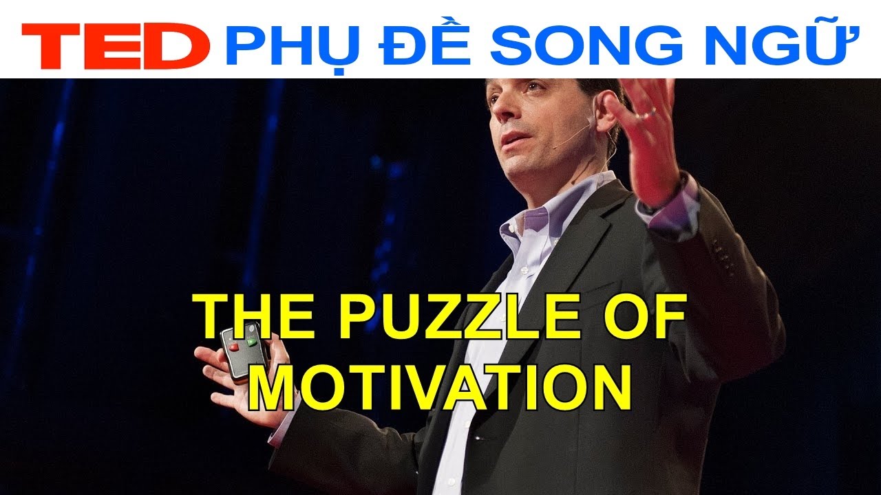 Động lực | Dan Pink | TED Talks Song Ngữ - YouTube