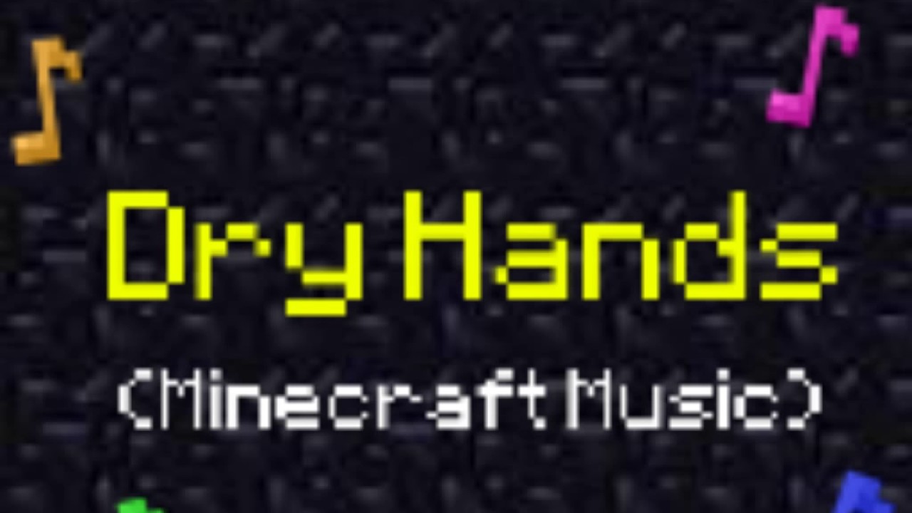Minecraft Dry Hands Music| C418 - YouTube