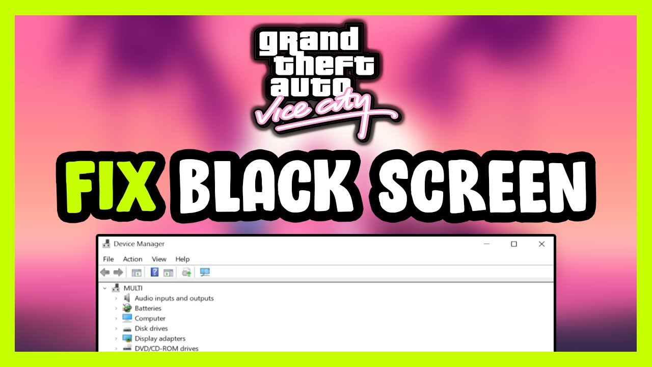 How to FIX GTA Vice City Black Screen! - YouTube