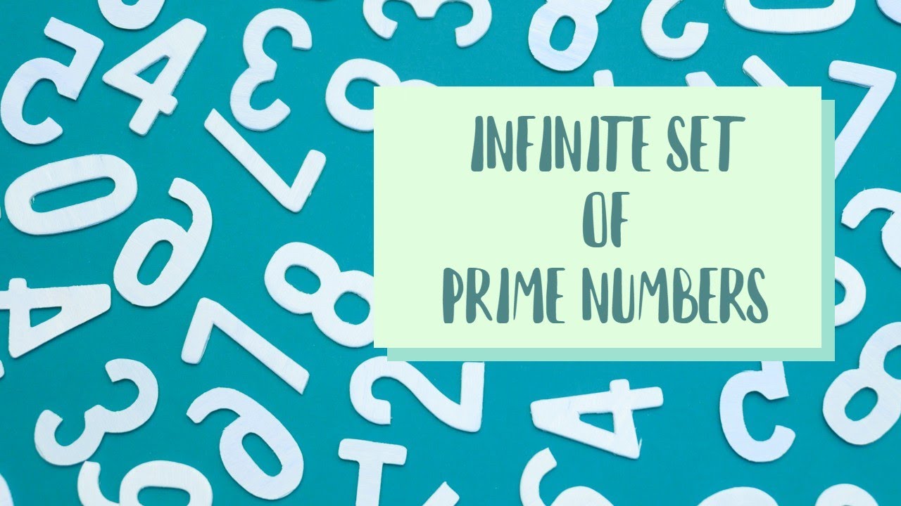 Infinite set of Prime Numbers - YouTube