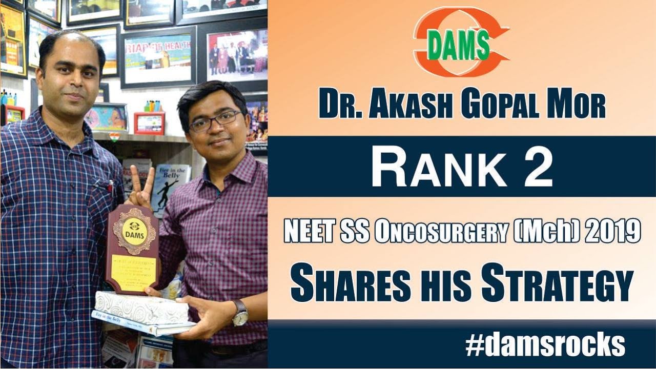 Dr. Akash Gopal Mor #NEETSS #Rank-2 #OncoSurgery (McH) Shares his ...