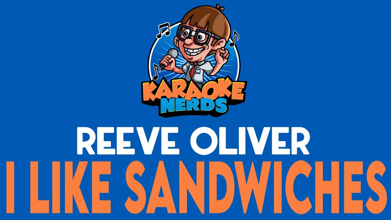 Reeve Oliver (Yo Gabba Gabba!) - I Like Sandwiches (Karaoke) - YouTube