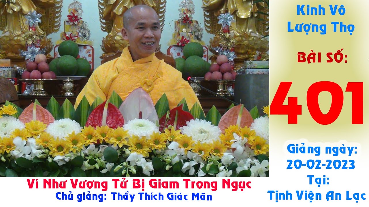 401 Kinh Vô Lượng Thọ Như Lai Chủ Giảng Thầy Thích Giác Mãn - YouTube
