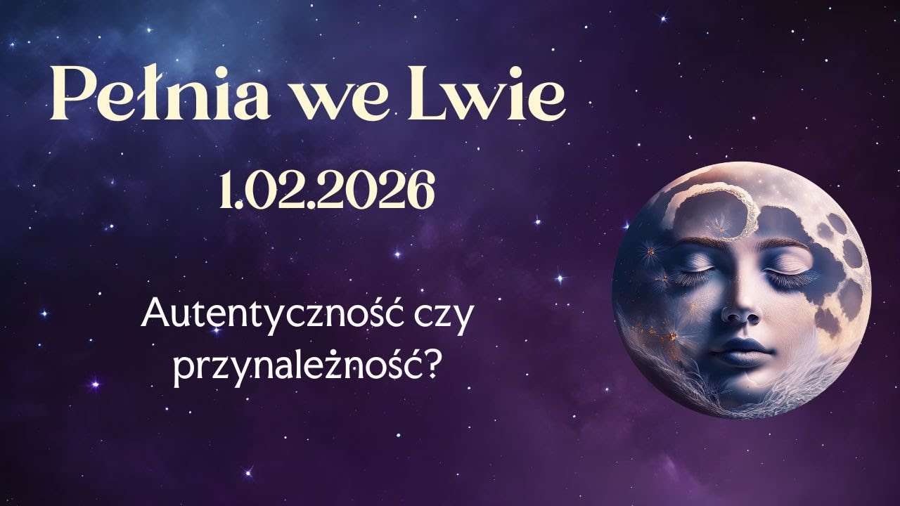 Pełnia we Lwie - 1.02.2026 - YouTube