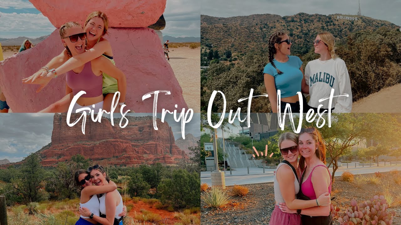 GIRLS TRIP OUT WEST!! - YouTube