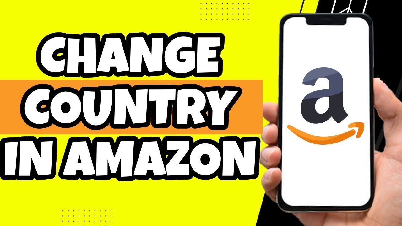 How To Change Country On Amazon App 2023 YouTube how-to-change-country-on-amazon-app-2023-youtube