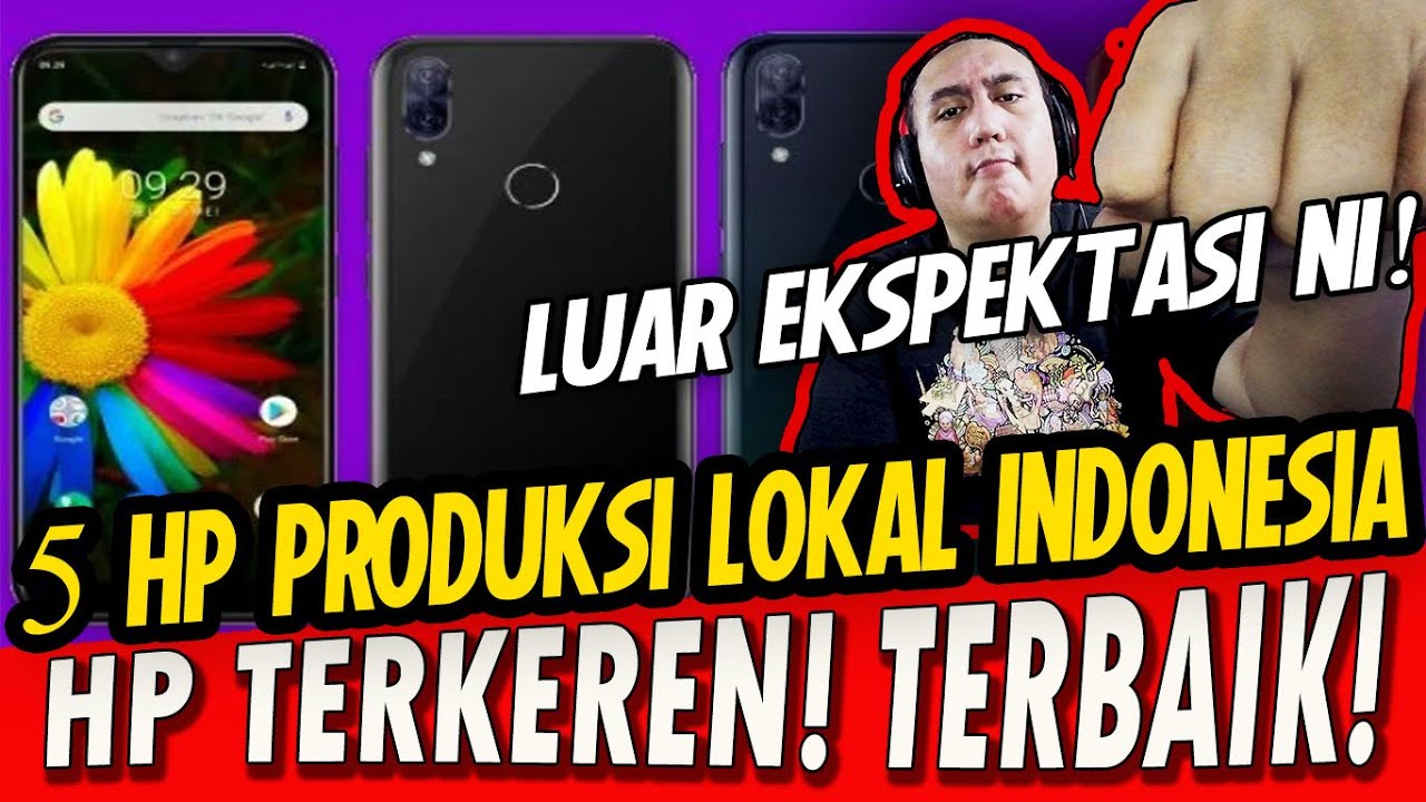 Buatan Indonesia! 5 HP Lokal Terbaik dan Terkeren Maret 2021 - YouTube