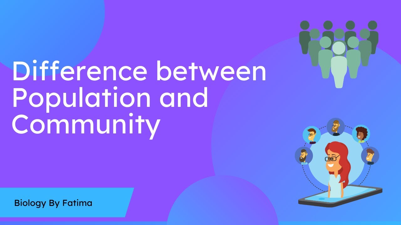Difference between Population and Community - YouTube