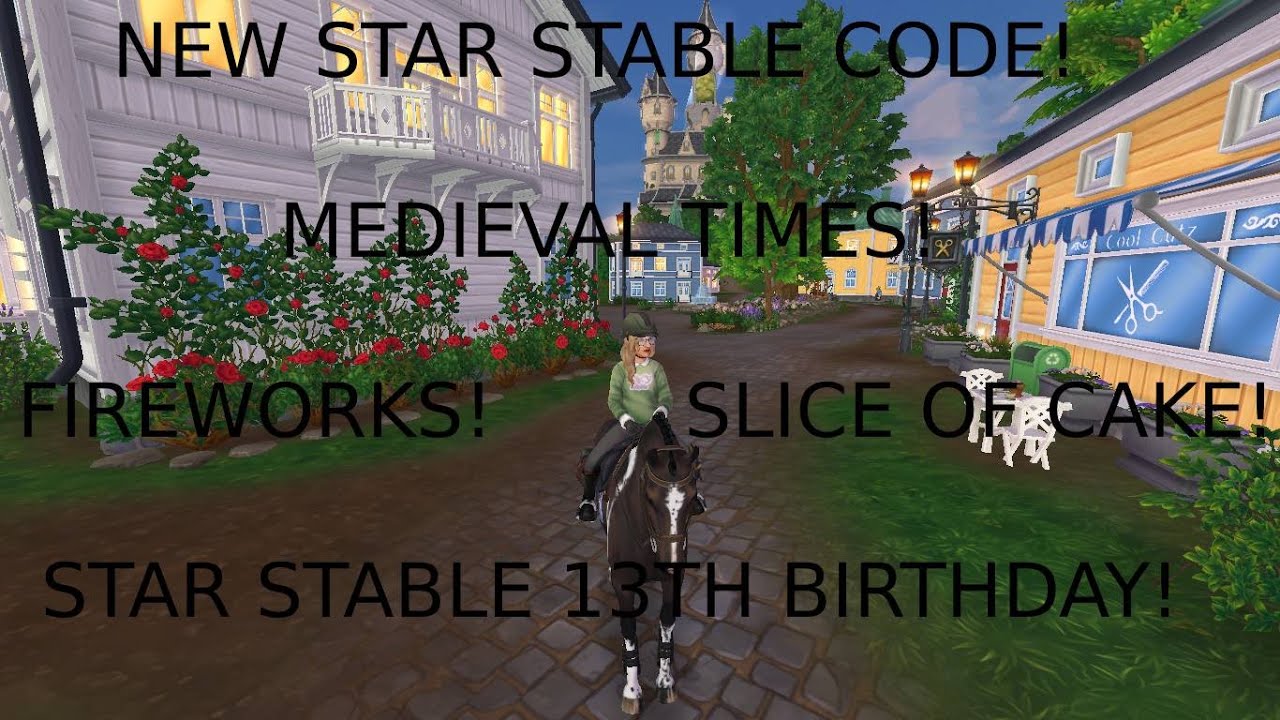 NEW CODE IN STAR STABLE! MEDIEVAL TIMES! BIRTHDAY CAKE! FIREWORKS! AND ...