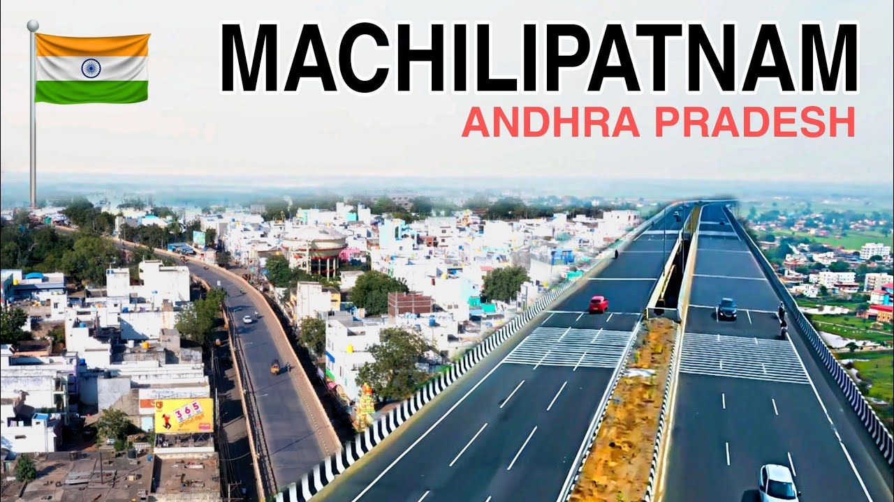 MACHILIPATNAM - आंध्र प्रदेश का शानदार शहर || MACHILIPATNAM CITY || MACHILIPATNAM ANDHRA PRADESH ...