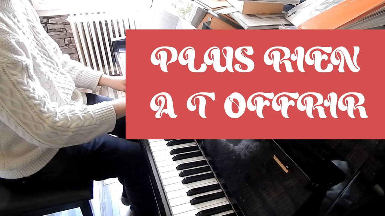 Louis Montemont - Plus rien à t'offrir - Piano Cover Tutorial Accords ...