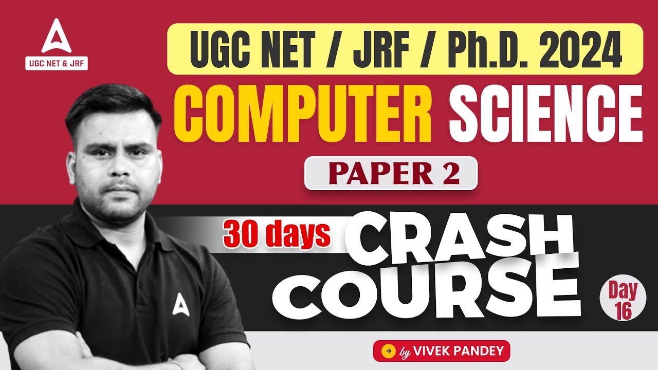 UGC NET Computer Science Crash Course #16 | Computer Science By Vivek ...