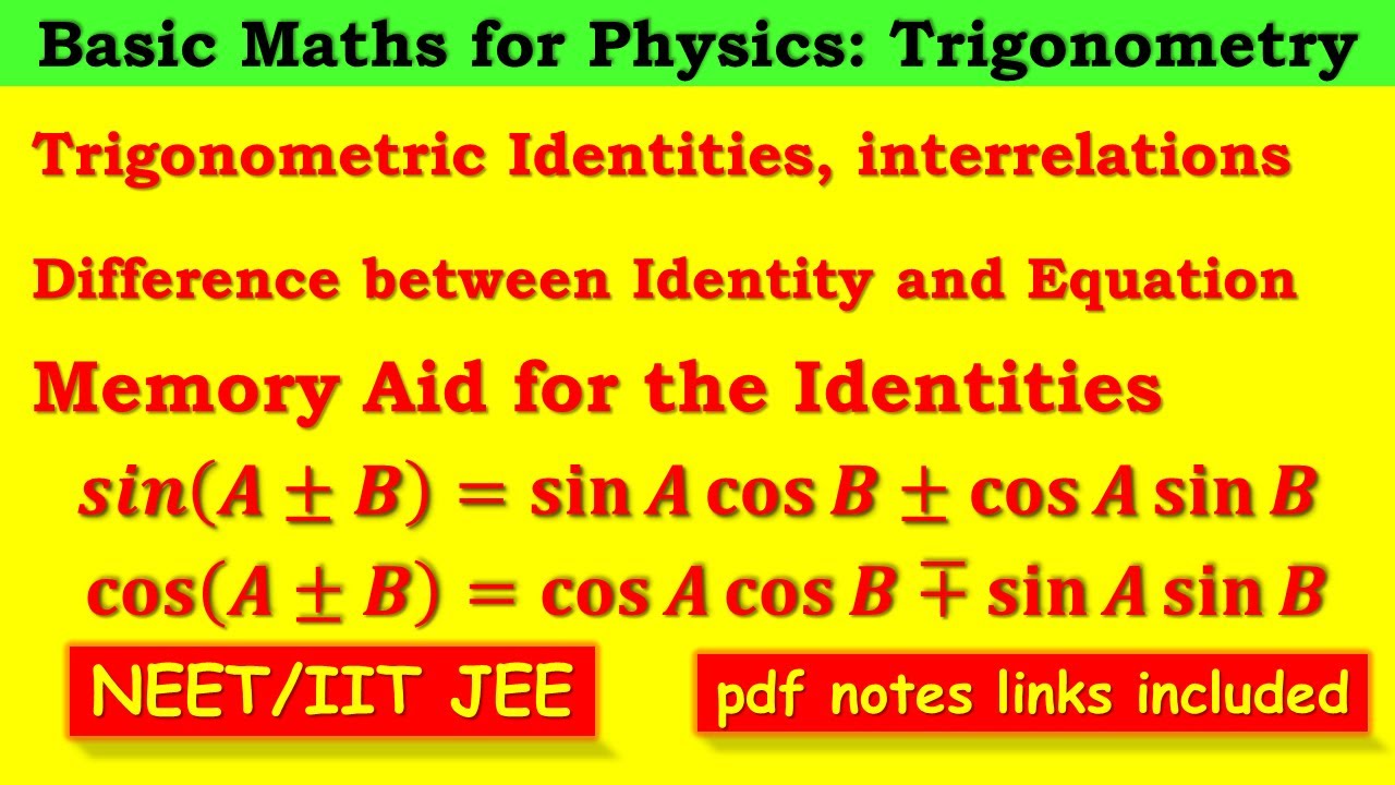 L04: Basic Maths for Physics: Trigonometry: Trigonometric Identities ...