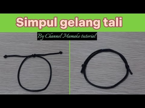 Cara membuat simpul untuk gelang tali - YouTube