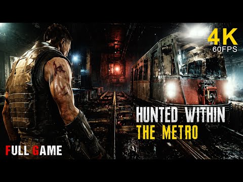 Hunted Within: The Metro | Full Game | 4K 60FPS | Walkthrough Gameplay No Commentary 