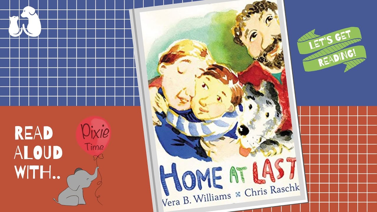 HOME AT LAST | READ ALOUD | BEDTIME STORY FOR ALL AGES - YouTube