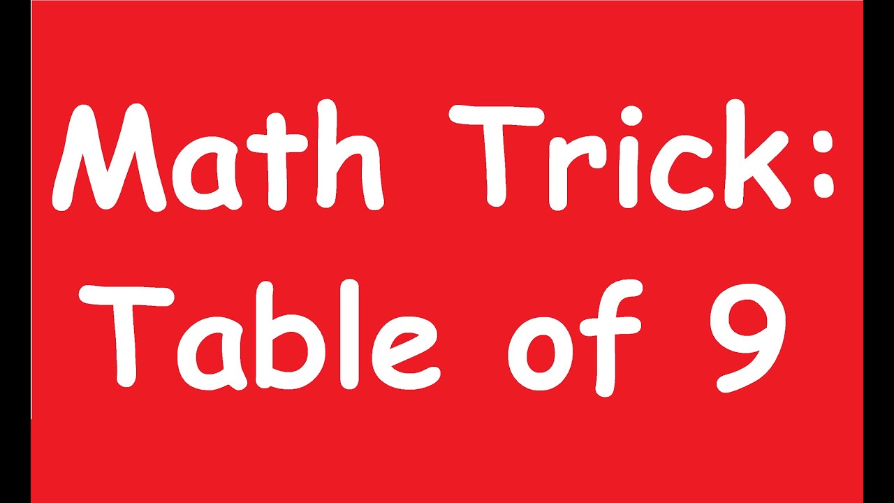 Shocking!!! Math Trick Table of 9 - YouTube