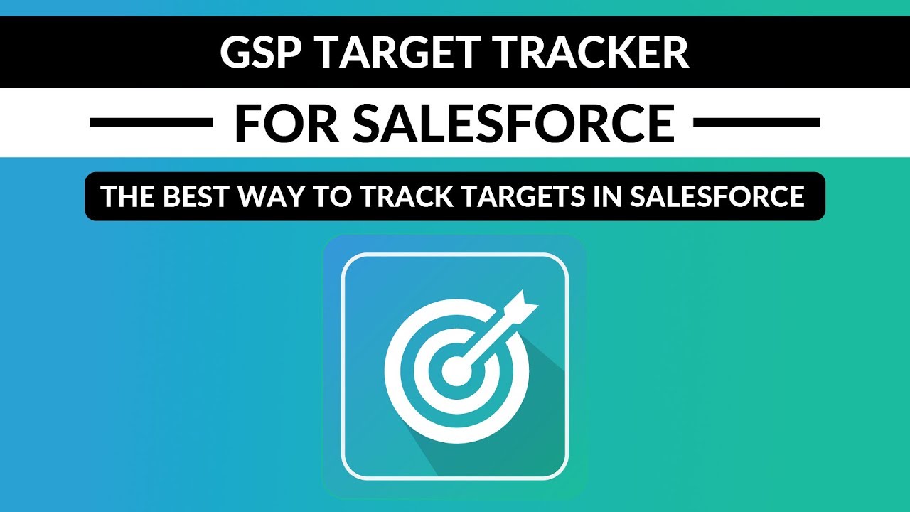 GSP Target Tracker for Salesforce - YouTube