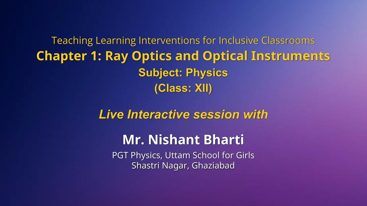 Chapter 1: Ray Optics and Optical Instruments Physics Class: XII by Mr ...