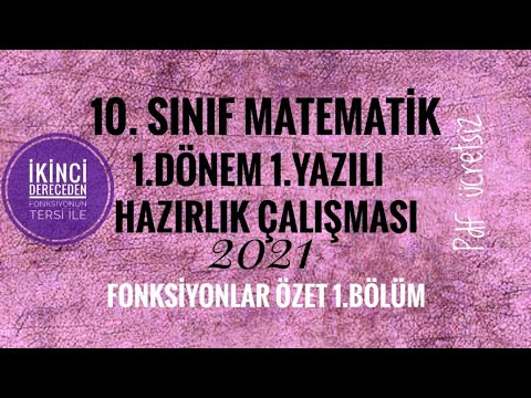 10.SINIF MATEMATIK 1.DÖNEM 1.YAZILI ÇALIŞMASI |FONKSİYONLAR ÖZET |TYT AYT MATEMATİK