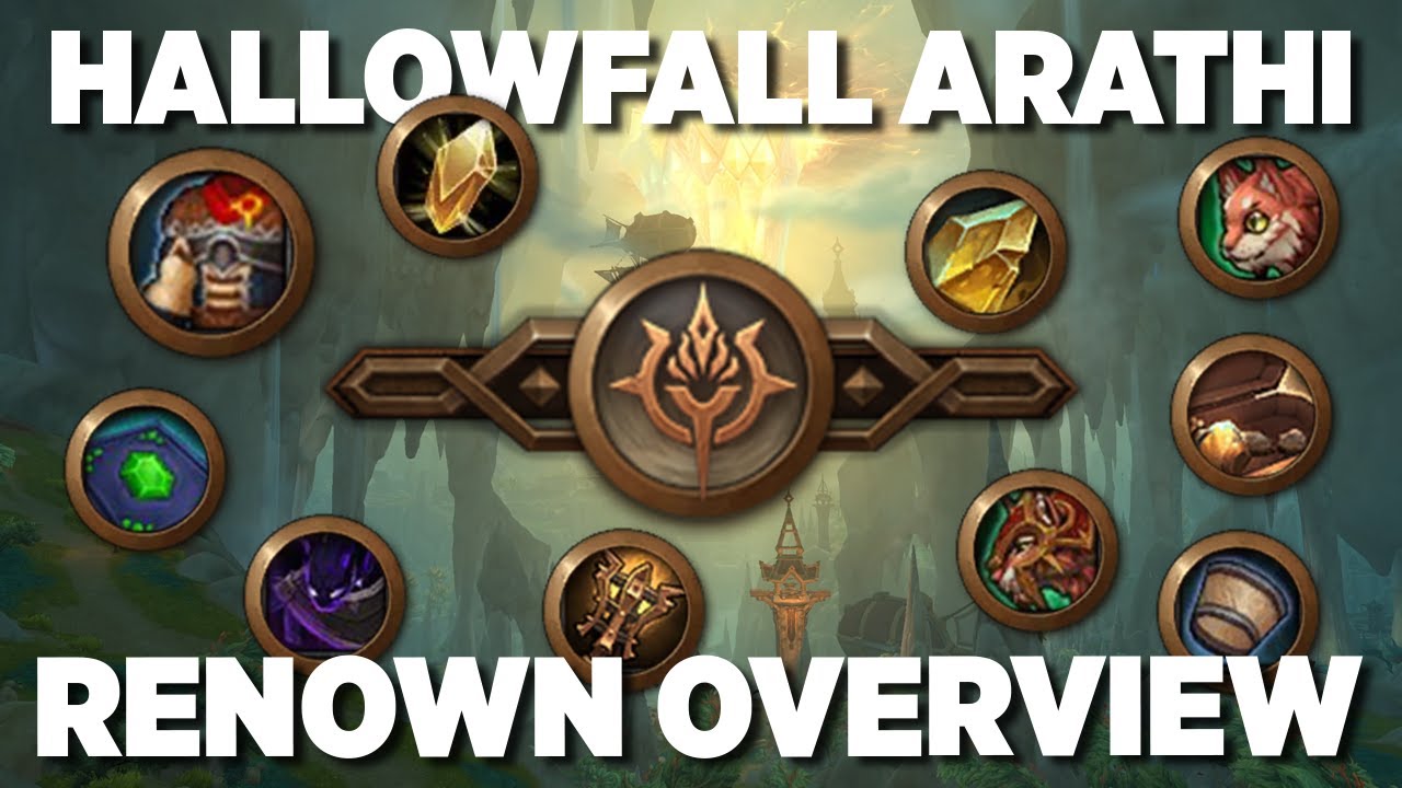 Hallowfall Arathi - Renown Track Overview - World of Warcraft - The War ...