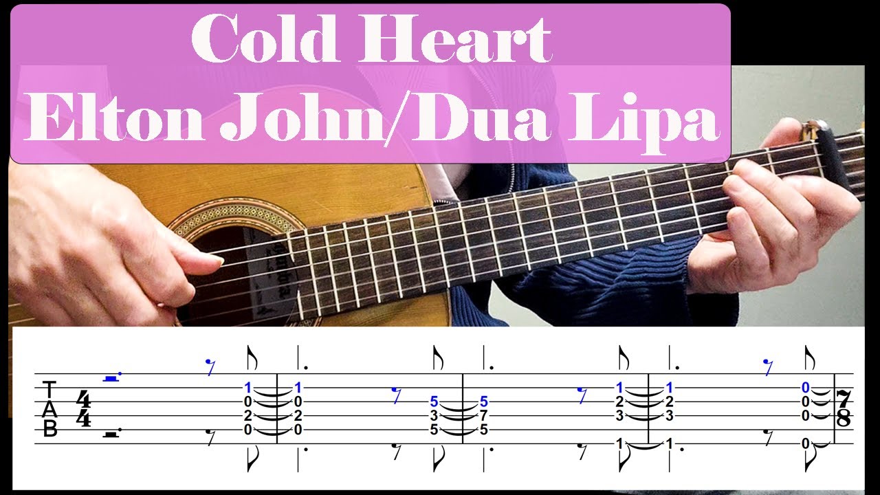 Cold Heart - Elton John - Dua Lipa - Guitar Tabs - Guitar Tutorial ...