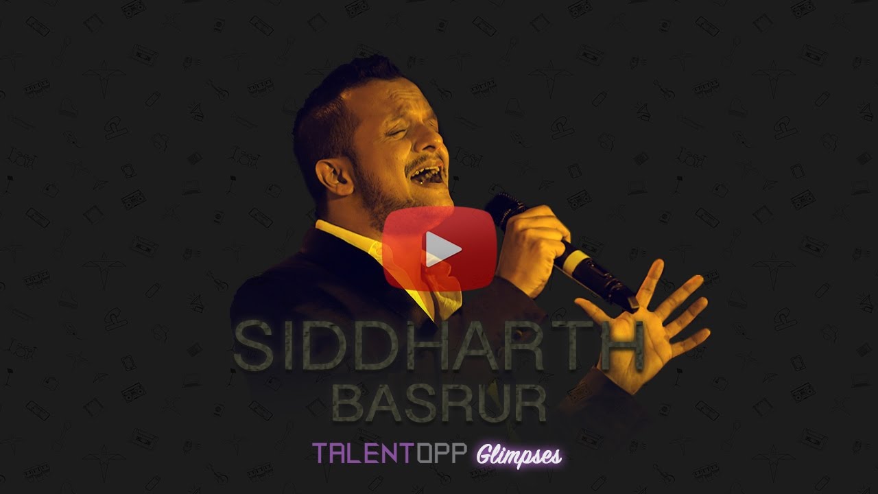 TALENTOPP Glimpses - Siddharth Basrur - Haseena Tu Kameena Mein ...