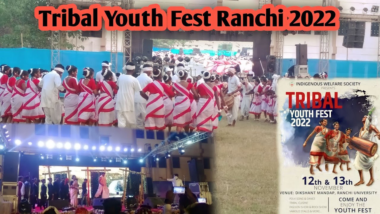 TRIBAL YOUTH FEST RANCHI 2022 FIRST DAY - YouTube