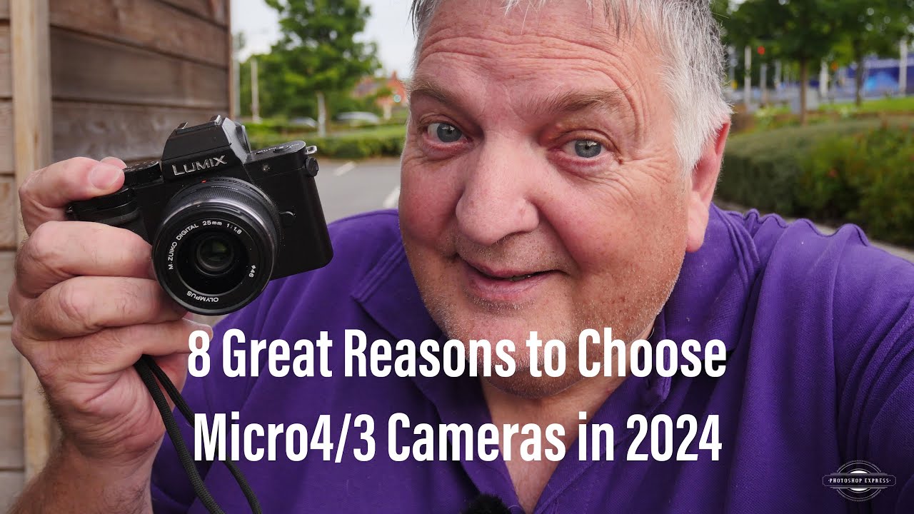 8 Great reasons to use Micro 43 cameras in 2024 - YouTube
