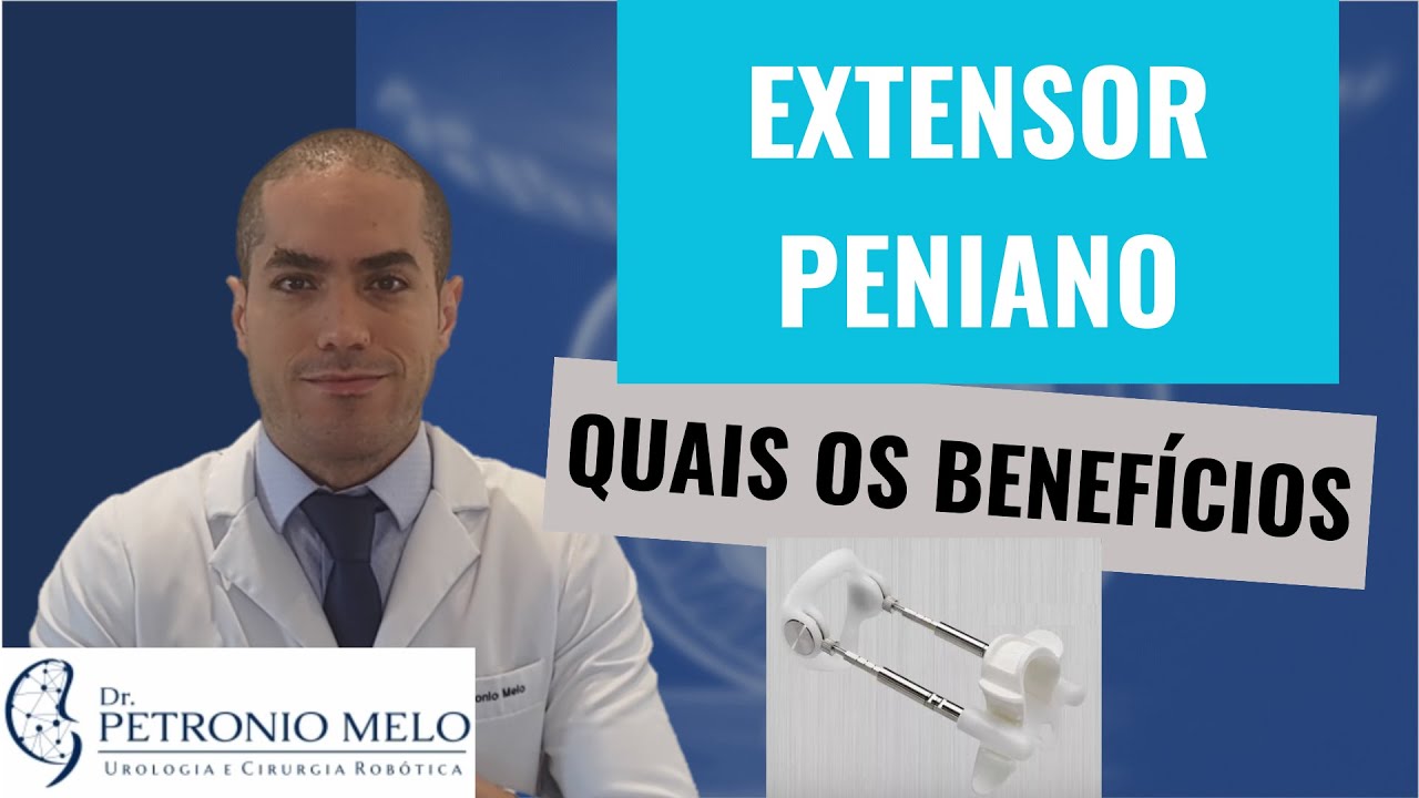 Extensor Peniano - Aumento de Pênis através da Tração | Dr. Petronio ...